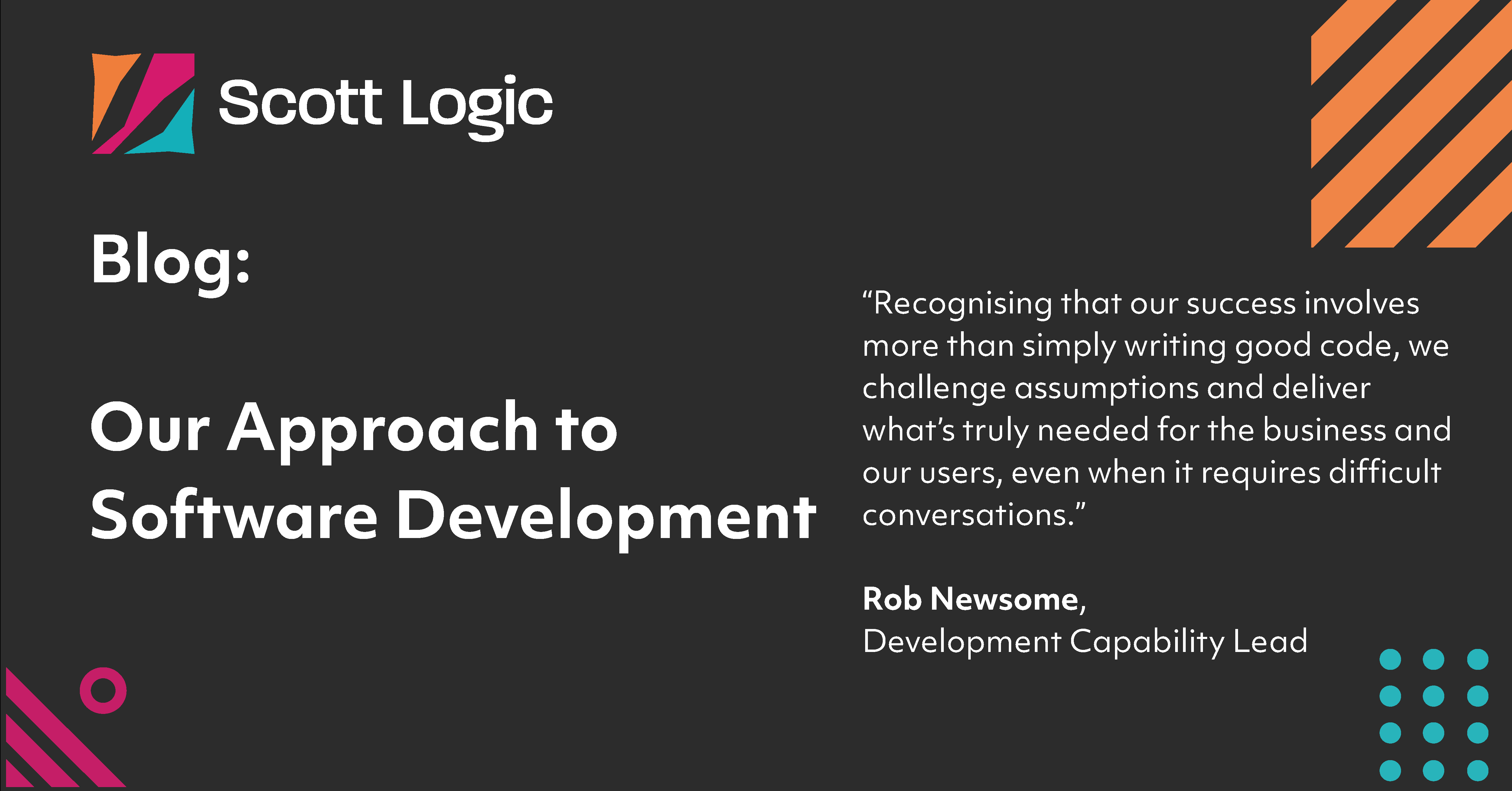 Our Approach to Software Development